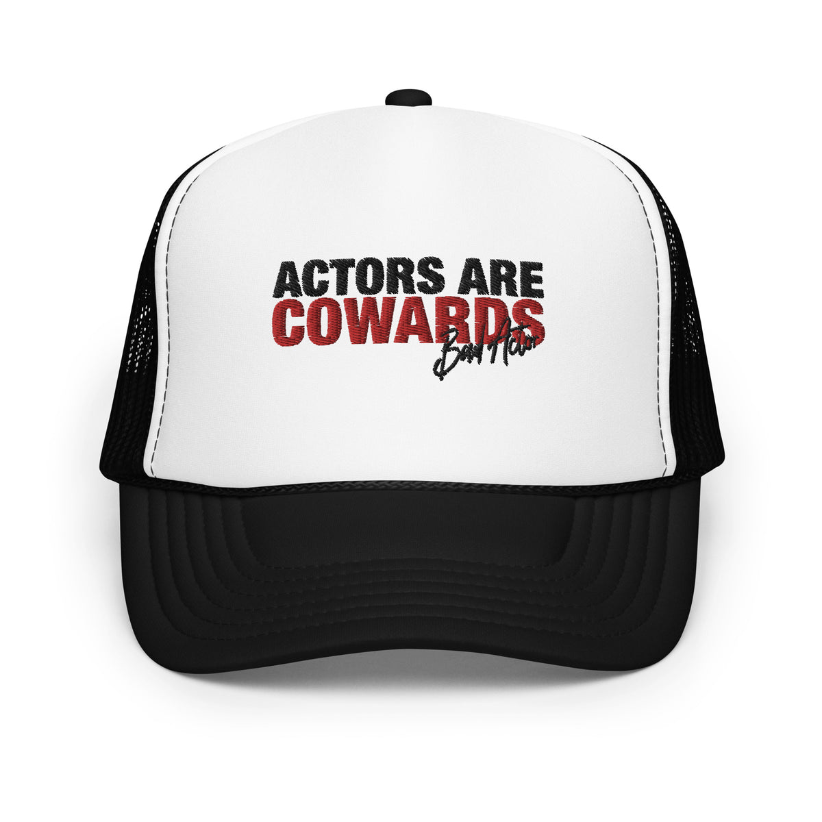 The Actors Are Cowards Hat – Bad Actor